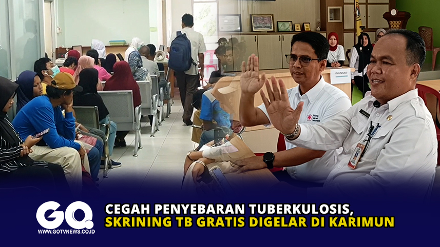 Cegah Penyebaran Tuberkulosis, Skrining TB Gratis Digelar di Karimun ...